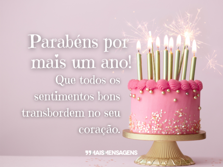 Parabéns por mais um ano... - Mais Mensagens